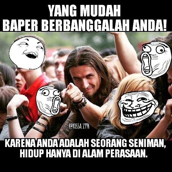 10 Meme Orang Dianggap Baperan! Dibercandain Dikit, Ngambek 10 Meme Orang Dianggap Baperan! Dibercandain Dikit, Ngambek