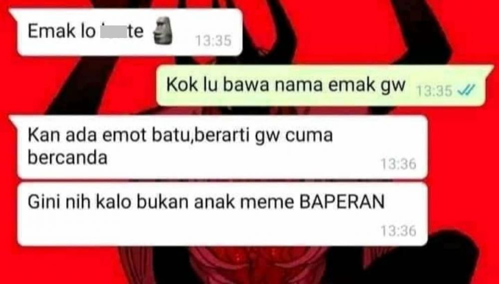 10 Meme Orang Dianggap Baperan! Dibercandain Dikit, Ngambek 10 Meme Orang Dianggap Baperan! Dibercandain Dikit, Ngambek