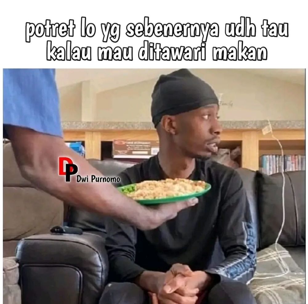 Meme Numpang Makan di Rumah Teman