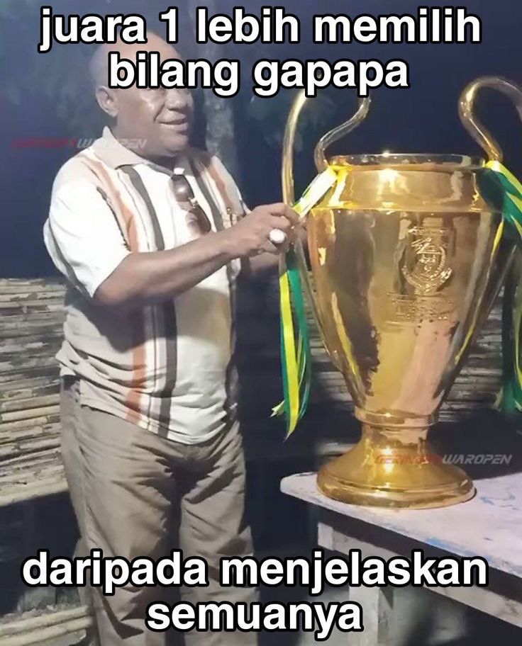 Meme Juara Satu Ini Bikin Geleng Kepala
