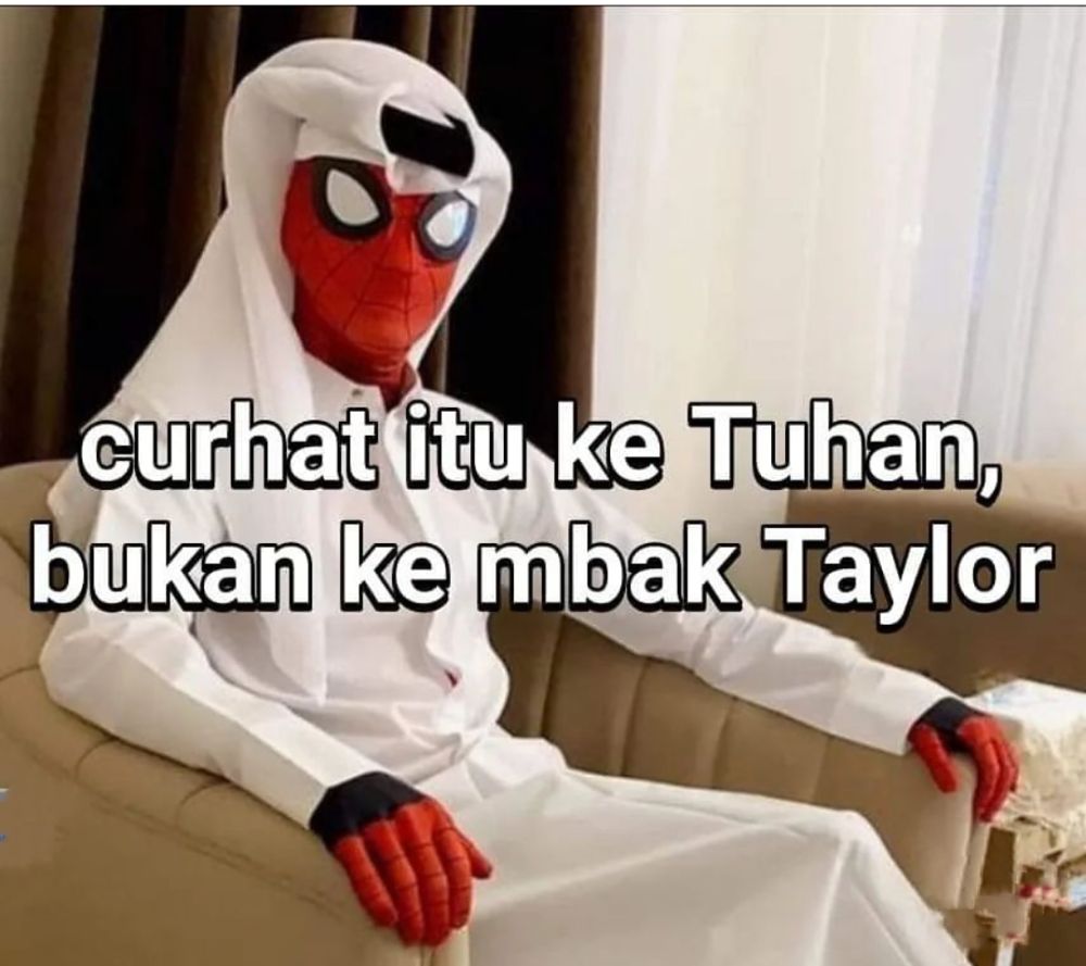 Meme Netizen Curhat ke Mbak Taylor