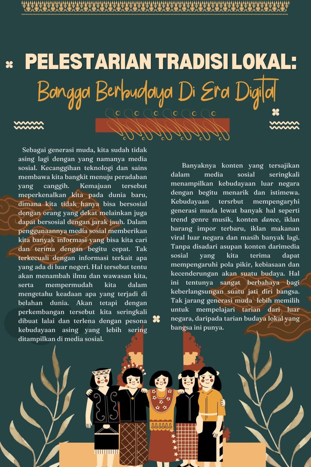 [MADING] Kultur Budaya Sebagai Jiwa Bangsa