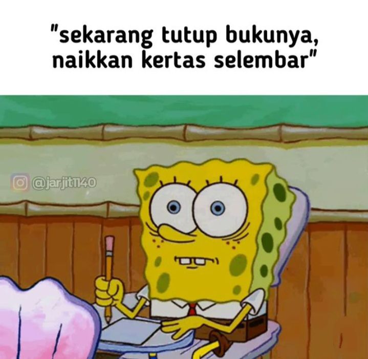 8 Meme Ujian Sekolah yang Bikin Lelah