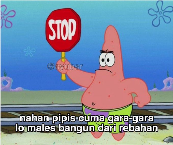 Meme Kocak yang Nyuruh Kita Stop Lakukan Hal Ini