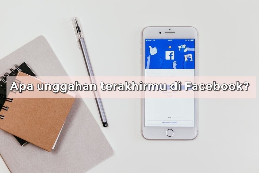 Unggahan Terakhirmu di Facebook Bisa Gambarkan Hal Tak Terduga Ini Unggahan Terakhirmu di Facebook Bisa Gambarkan Hal Tak Terduga Ini