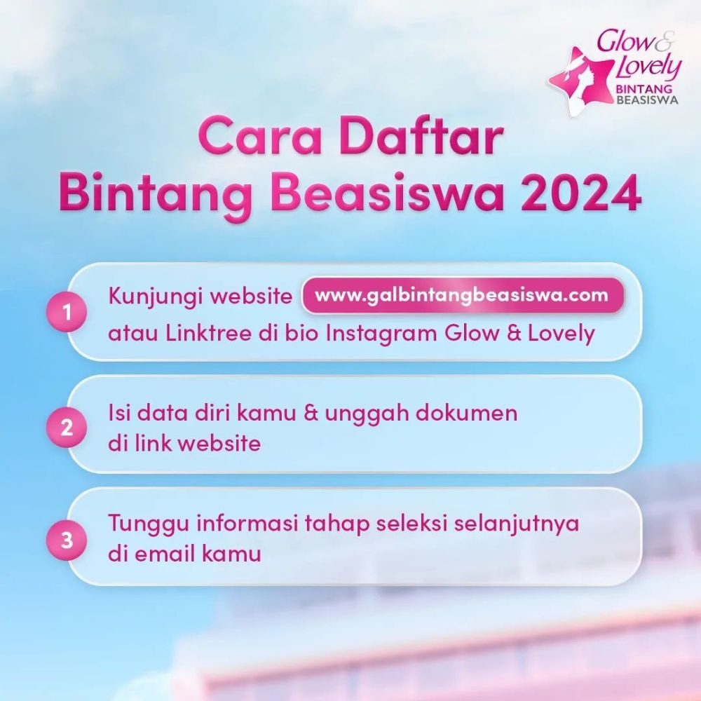 Glow and Lovely Bintang Beasiswa, Bantuan hingga 17 Juta!